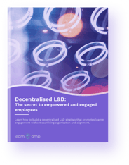 Decentralised Learning and Development: empower and engage employees